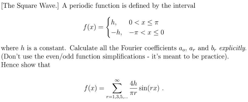 Solved The Square Wave.] A periodic function is defined by | Chegg.com