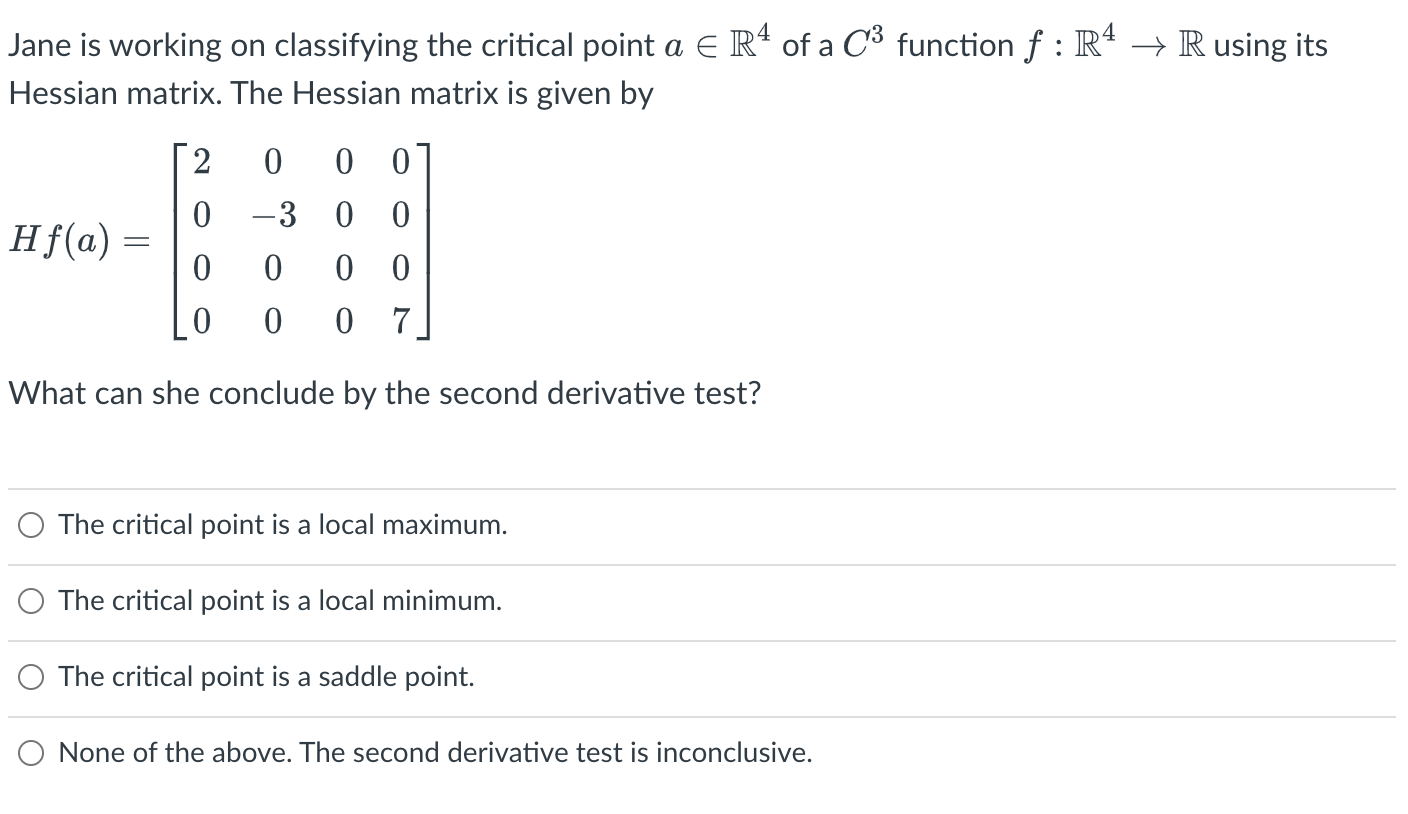 Solved Jane is working on classifying the critical point a E | Chegg.com