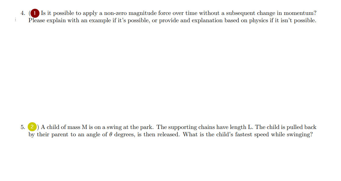 Solved 4. (1) Is it possible to apply a non-zero magnitude | Chegg.com