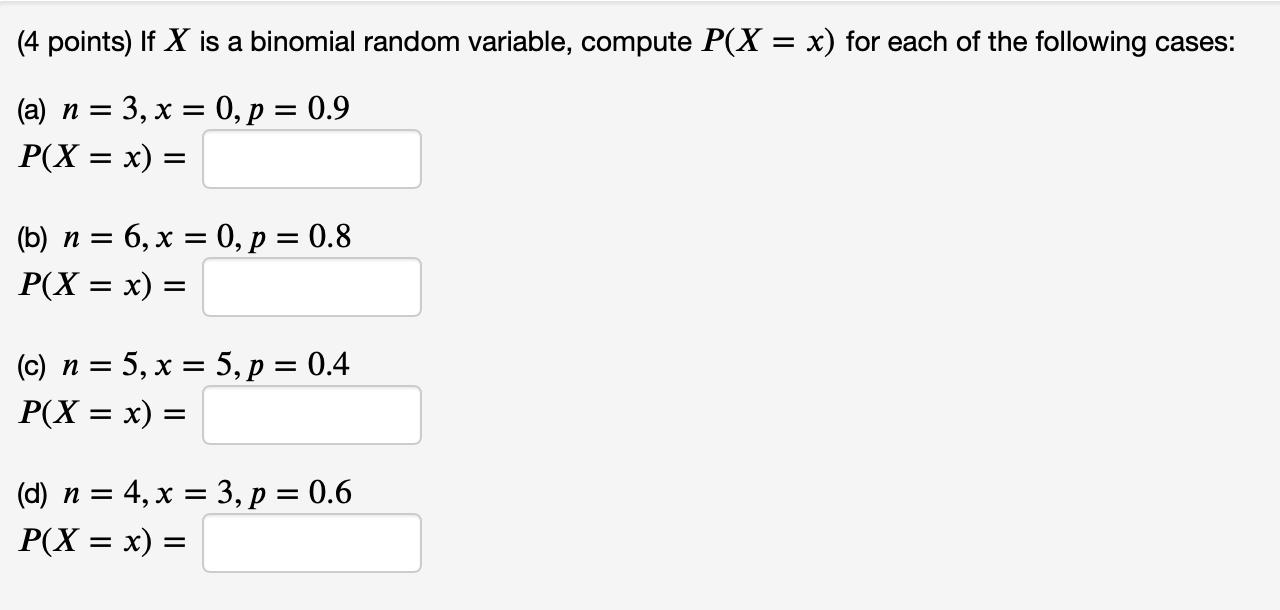 Solved (4 points) If X is a binomial random variable, | Chegg.com