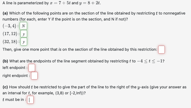 Solved A line is parameterized by x=7+5t and y=8+2t. (a) | Chegg.com