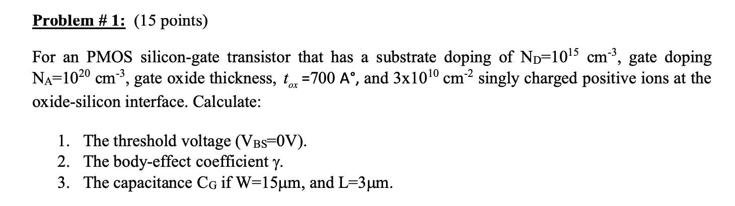 Solved Problem #1: (15 points) For an PMOS silicon-gate | Chegg.com