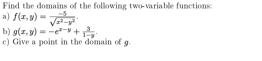 Solved Find the domains of the following two-variable | Chegg.com