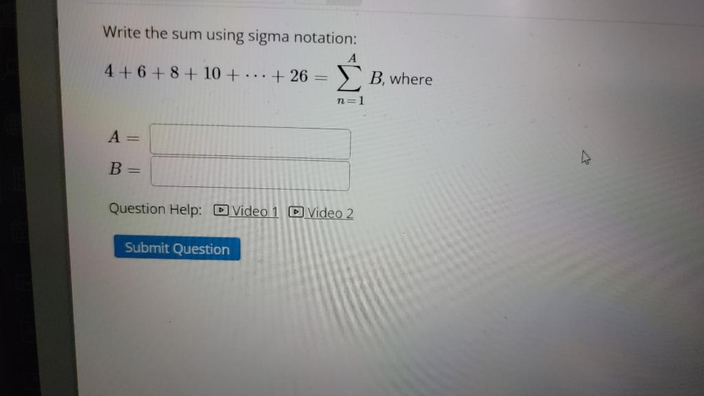 Solved Write the sum using sigma notation: | Chegg.com