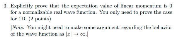 Solved 3 Explicitly Prove That The Expectation Value Of