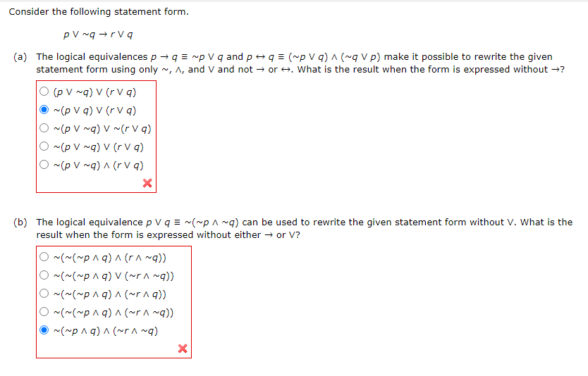 Solved Consider the following statement form. p∨∼q→r∨q (a) | Chegg.com