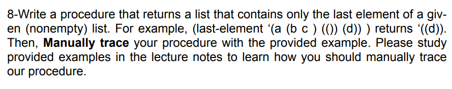 Solved 8-Write a procedure that returns a list that contains | Chegg.com