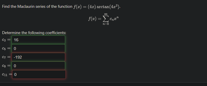 Solved Find the Maclaurin series of the function | Chegg.com