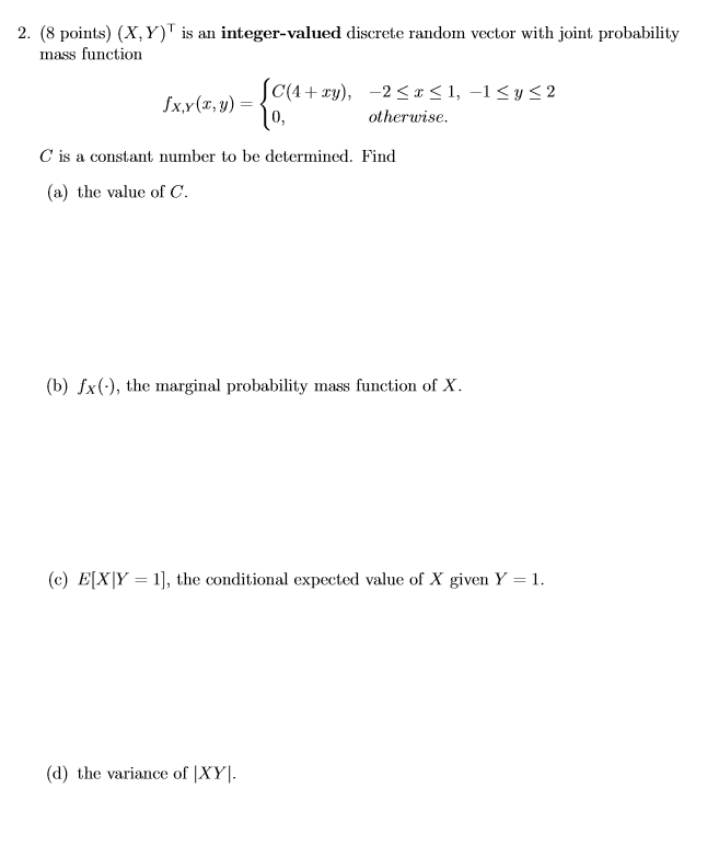Solved 2. (8 points) (X,Y)' is an integer-valued discrete | Chegg.com