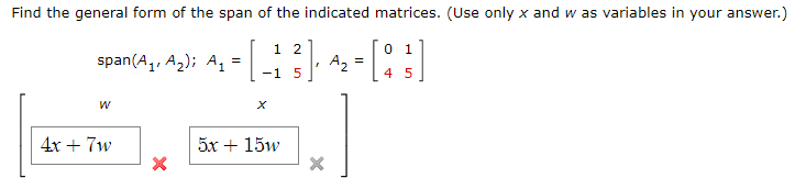 Solved Find the general form of the span of the indicated | Chegg.com