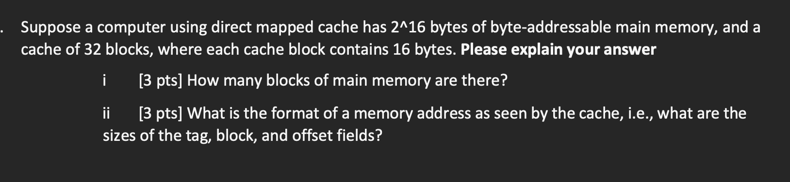 Solved . Suppose a computer using direct mapped cache has | Chegg.com