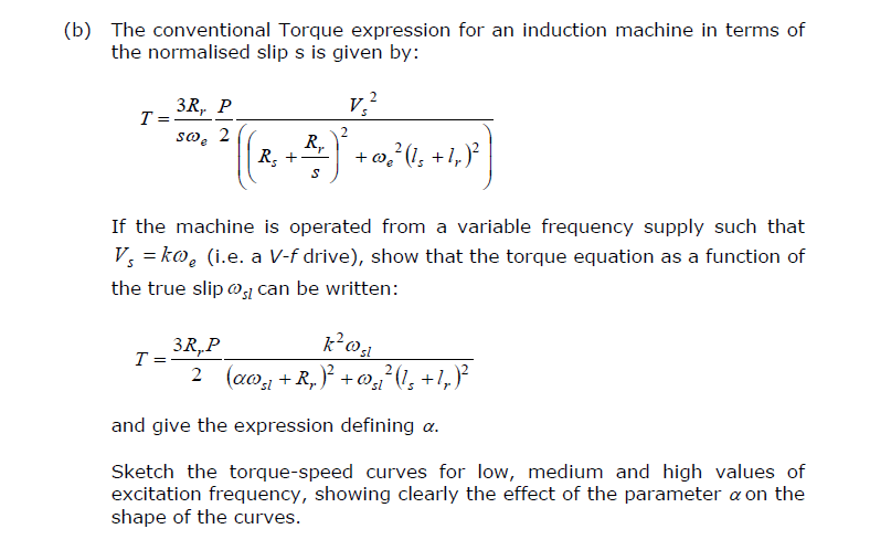 Solved (b) The conventional Torque expression for an | Chegg.com