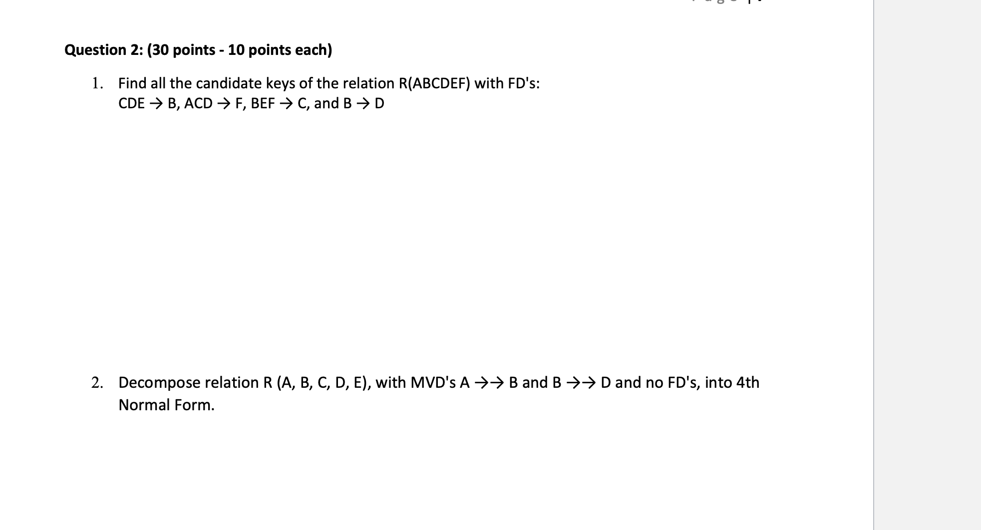 Solved 1. Find all the candidate keys of the relation | Chegg.com