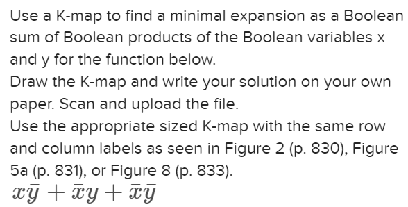 Use a K-map to find a minimal expansion as a Boolean | Chegg.com