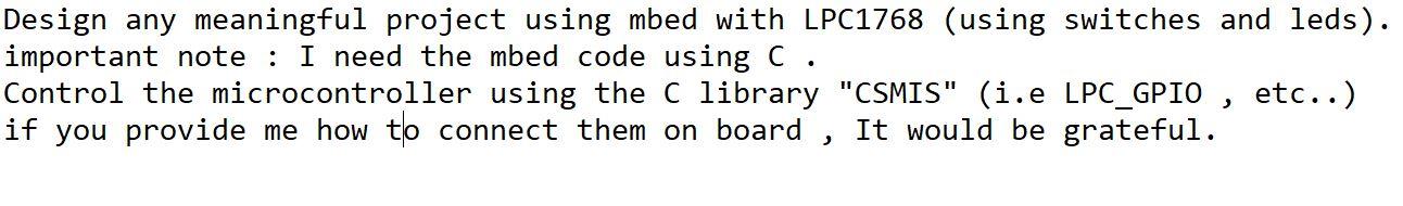 Design any meaningful project using mbed with LPC1768 | Chegg.com