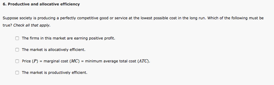 Solved 6. Productive and allocative efficiency Suppose | Chegg.com