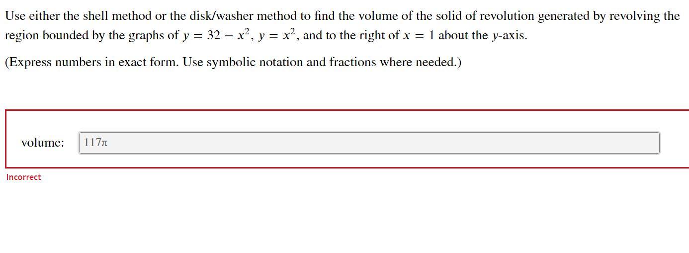 Solved = Use either the shell method or the disk/washer | Chegg.com