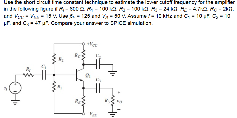 Solved Use the short circuit time constant technique to | Chegg.com