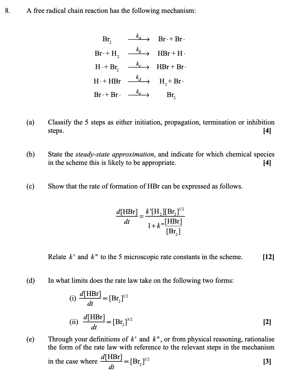 Solved 8. A free radical chain reaction has the following | Chegg.com