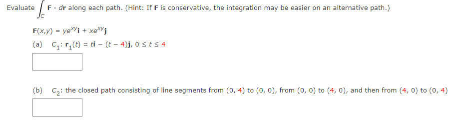 Solved Evaluate F. dr along each path. (Hint: If F is | Chegg.com