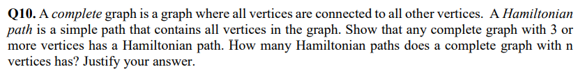 Solved Q10. A complete graph is a graph where all vertices | Chegg.com