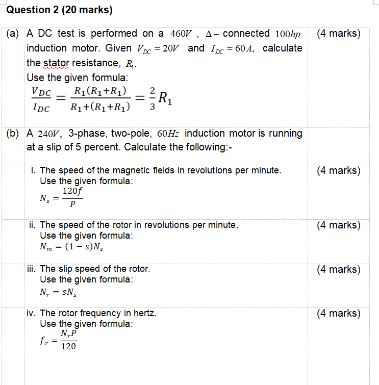 Solved Question 2 (20 marks) (a) A DC test is performed on a | Chegg.com