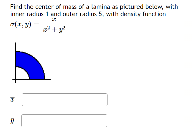 Solved Find the center of mass of a lamina as pictured | Chegg.com