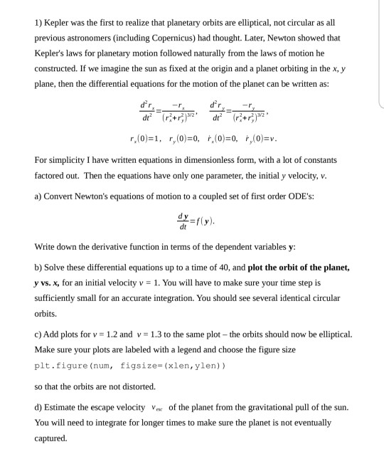 Solved 1) Kepler was the first to realize that planetary | Chegg.com