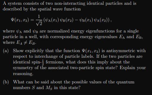 Solved A system consists of two non-interacting identical | Chegg.com