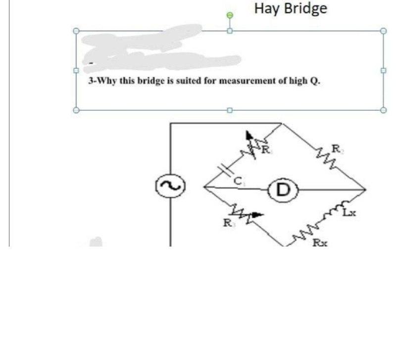 Solved Hay Bridge 3-Why this bridge is suited for | Chegg.com