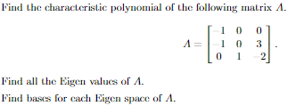 Solved Find the characteristic polynomial of the following | Chegg.com