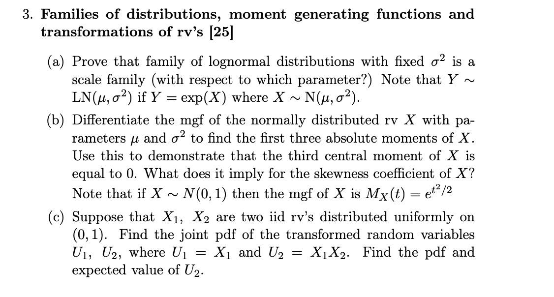 Solved = 3. Families of distributions, moment generating | Chegg.com