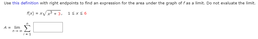 Solved Use this definition with right endpoints to find an | Chegg.com