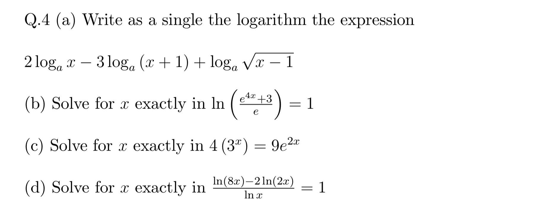 Solved Q.4 (a) Write as a single the logarithm the | Chegg.com