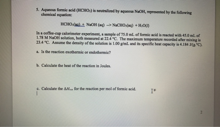Solved Aqueous formic acid (HCHO_2) is neutralized by | Chegg.com