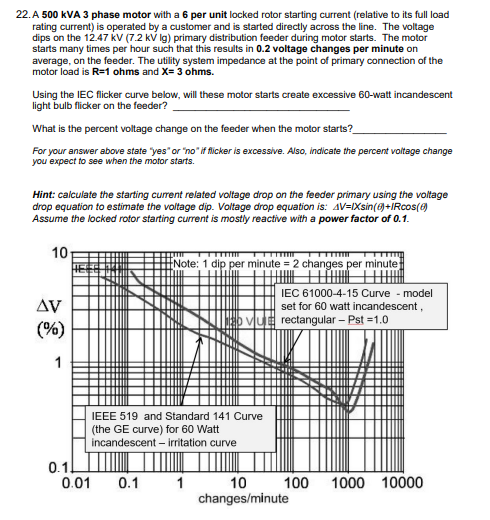 22. A 500 KVA 3 phase motor with a 6 per unit locked | Chegg.com