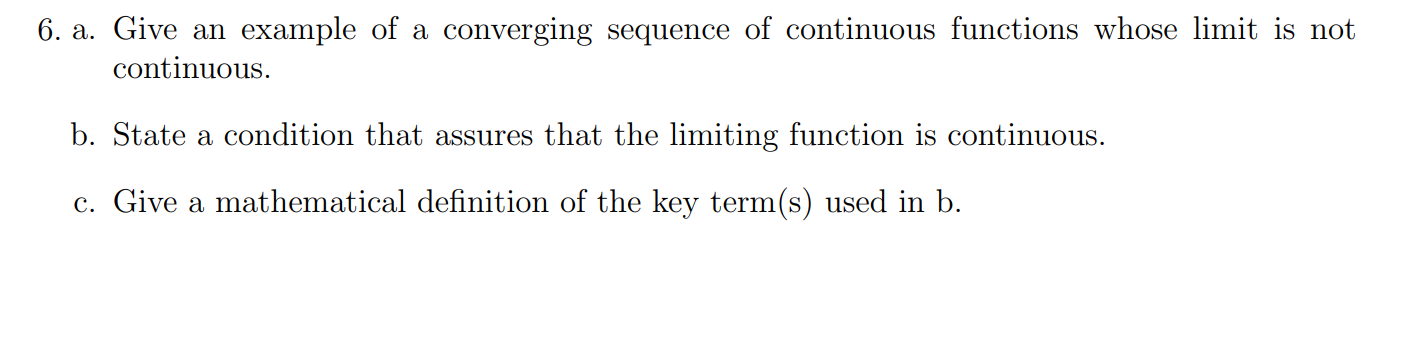 Solved 6. a. Give an example of a converging sequence of | Chegg.com