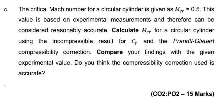 Solved c. The critical Mach number for a circular cylinder | Chegg.com