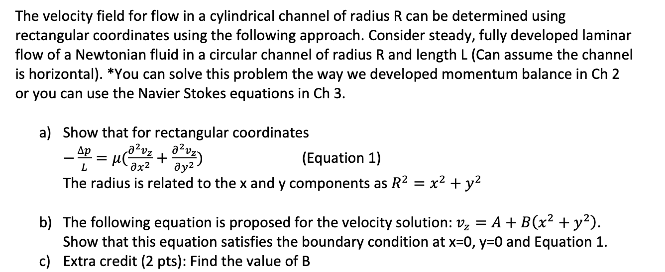 Solved The velocity field for flow in a cylindrical channel | Chegg.com