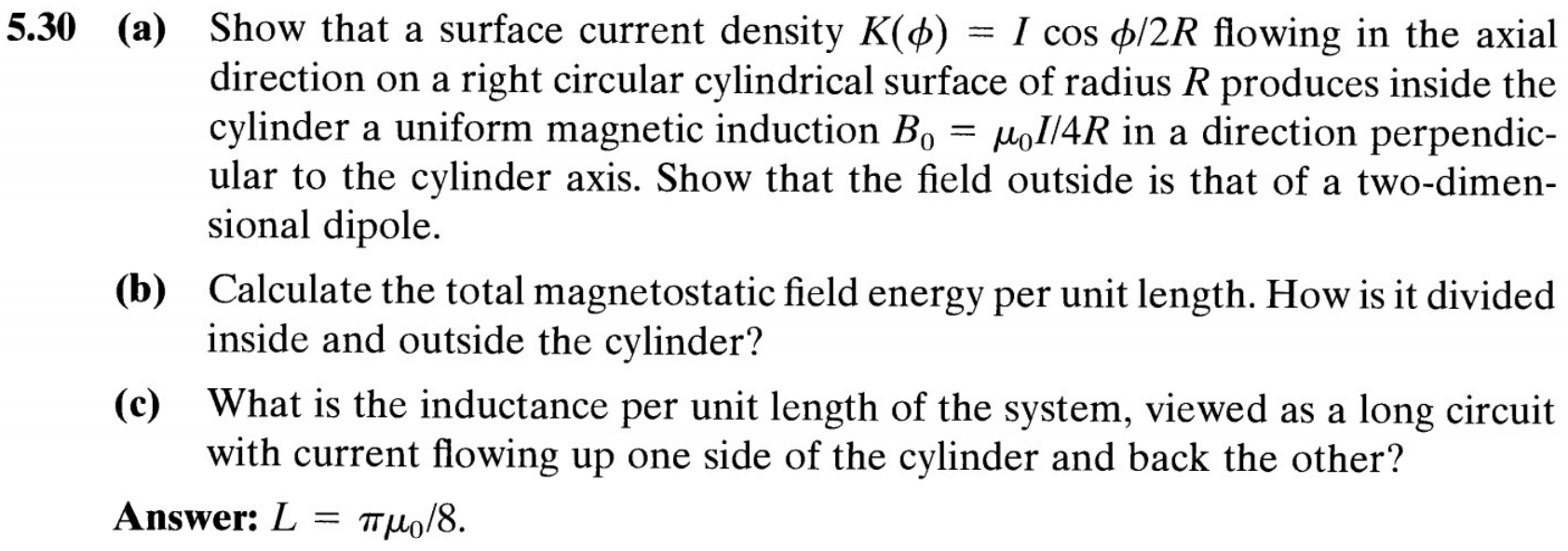 Solved (a) Show that a surface current density K(ϕ)=Icosϕ/2R | Chegg.com