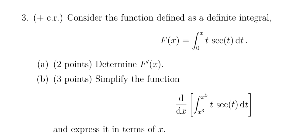 Solved ( + c.r.) Consider the function defined as a definite | Chegg.com