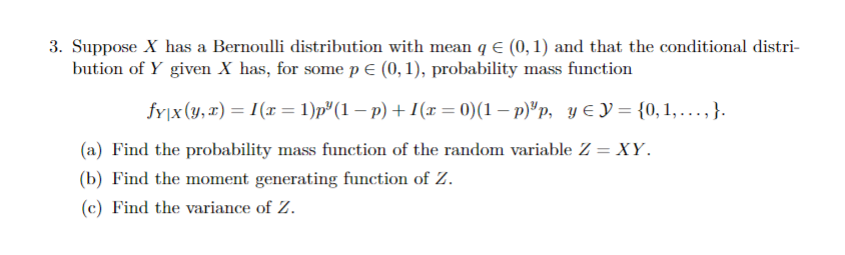 3. Suppose X has a Bernoulli distribution with mean | Chegg.com