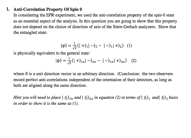 Solved 1. Anti-Correlation Property Of Spin 0 In considering | Chegg.com
