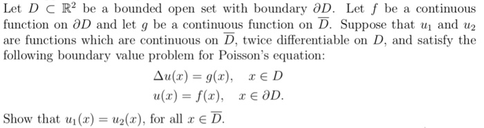 Solved Let D c R2 be a bounded open set with boundary aD. | Chegg.com