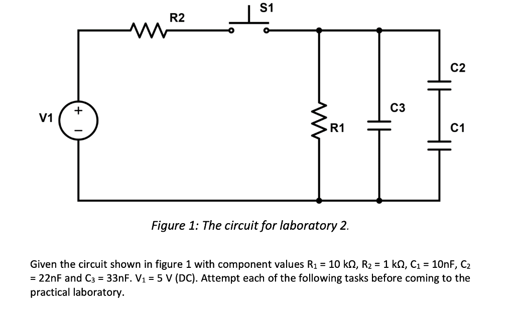 Solved Figure 1: The circuit for laboratory 2. Given the | Chegg.com