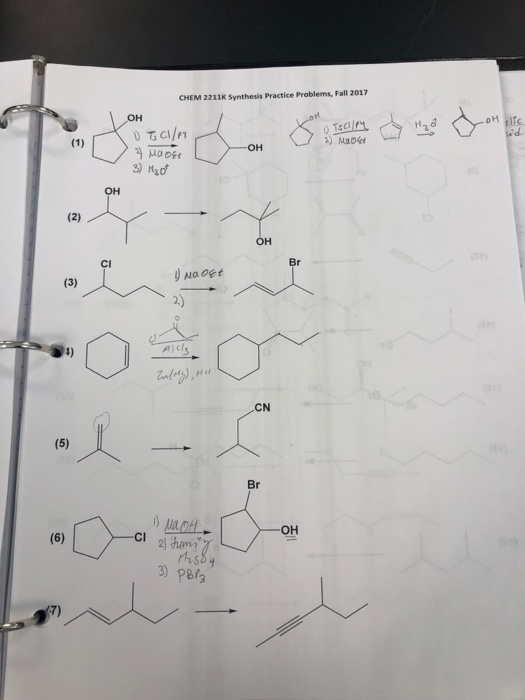 Solved CHEM 2211K Synthesis Practice Problems, Fall 2017 он | Chegg.com