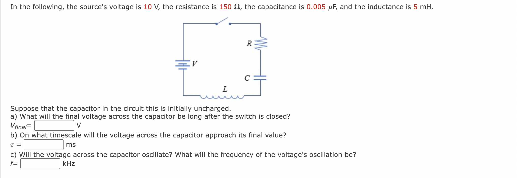 Solved In the following, the source's voltage is 10V, ﻿the | Chegg.com