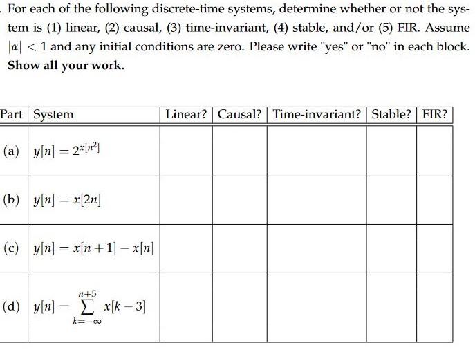 Solved For each of the following discrete-time systems, | Chegg.com