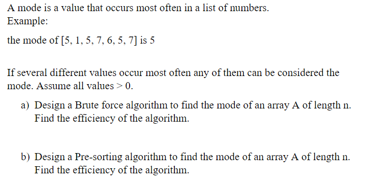 Solved A mode is a value that occurs most often in a list of | Chegg.com
