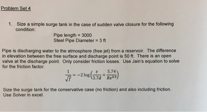 Problem Set 4 1. Size a simple surge tank in the case | Chegg.com